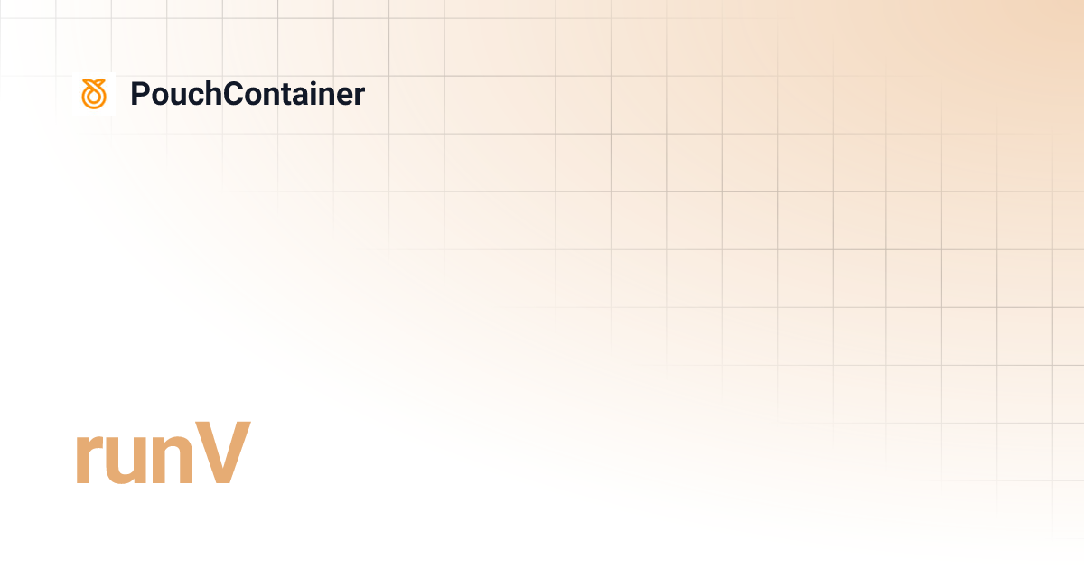 runV | PouchContainer